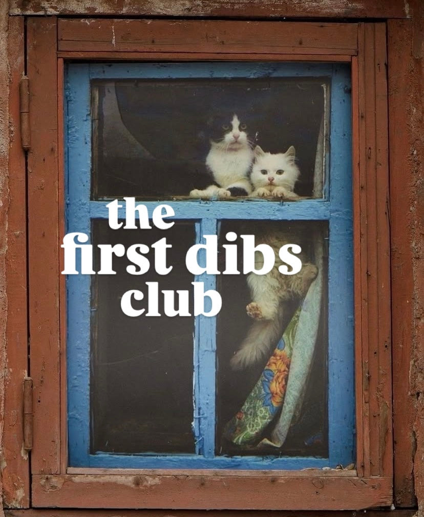 join the first dibs club! – The Prairie Misfit